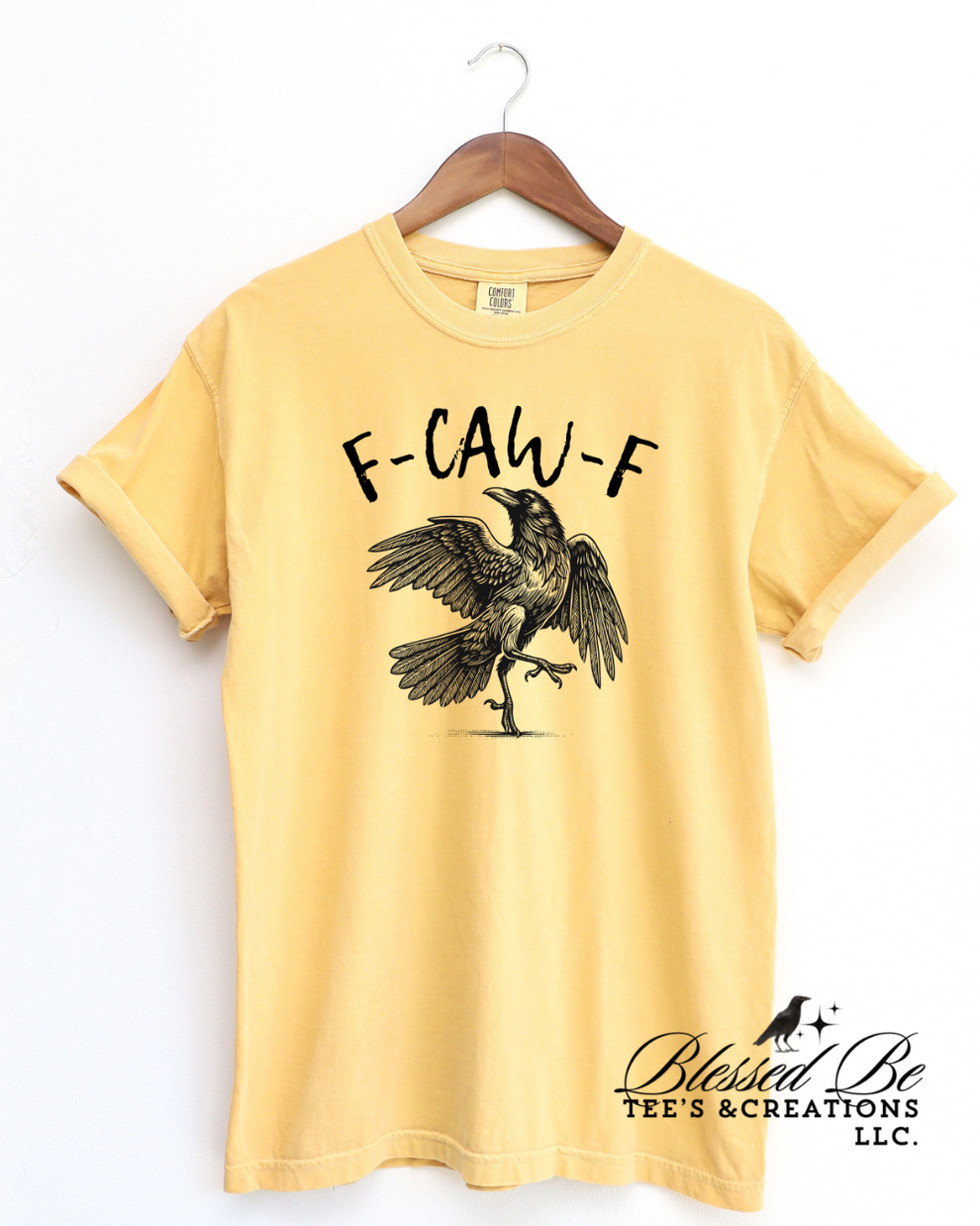 F-CAW-F – Blessed Be Tee’s LLC.